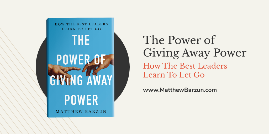 Matthew Barzun, Author of The Power of Giving Away Power